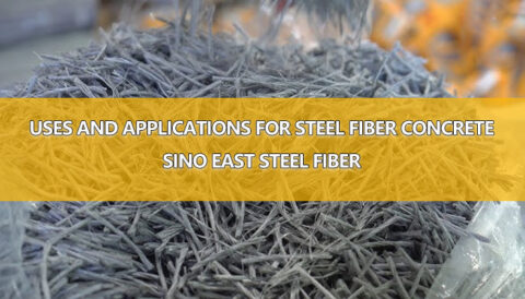 Uses and Applications for Steel Fiber Concrete | Steel fiber factory